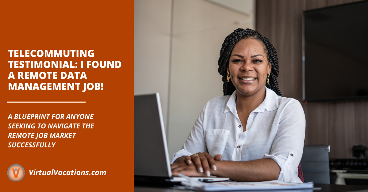 I Found a Remote Data Management Job - Virtual Vocations