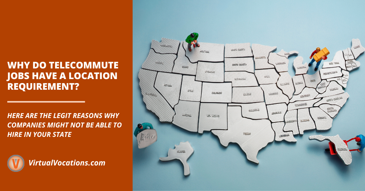 Why Do Telecommute Jobs Have a Location Requirement
