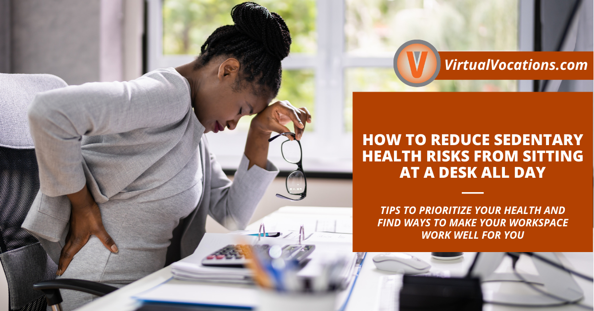 How to Reduce Sedentary Health Risks from Sitting at a Desk All Day