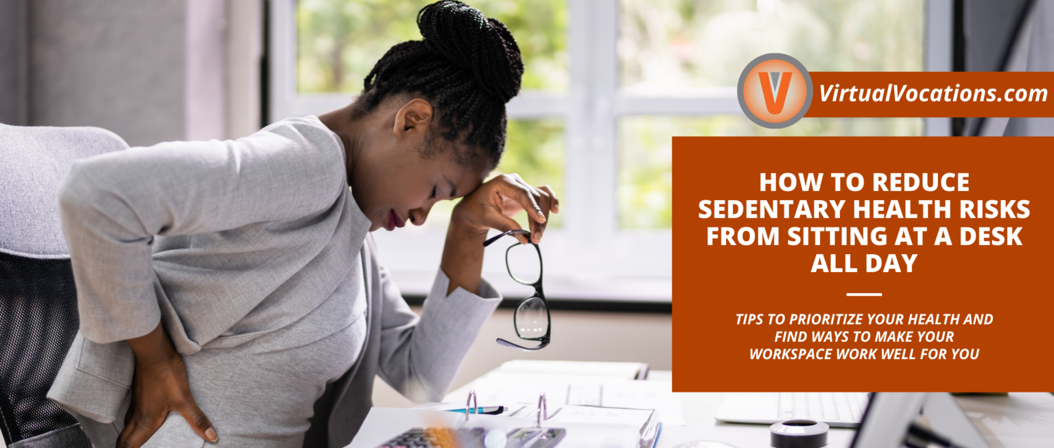 How to Reduce Sedentary Health Risks from Sitting at a Desk All Day