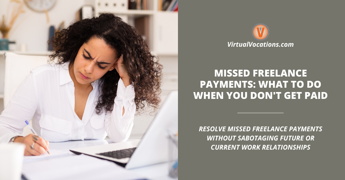 Missed Freelance Payments: What to Do When You Don't Get Paid