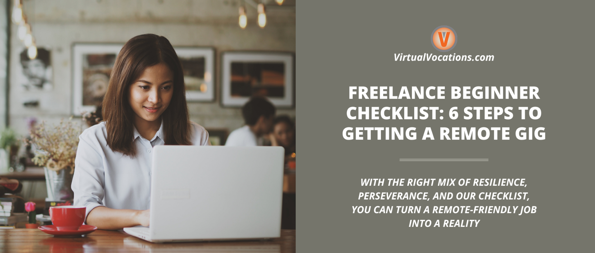 Freelance Beginner Checklist: 6 Steps to Getting a Remote Gig