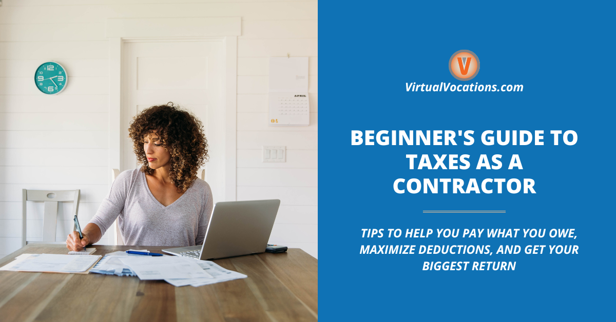 Beginner's Guide to Taxes as a Contractor - Remote Work From Home Job ...