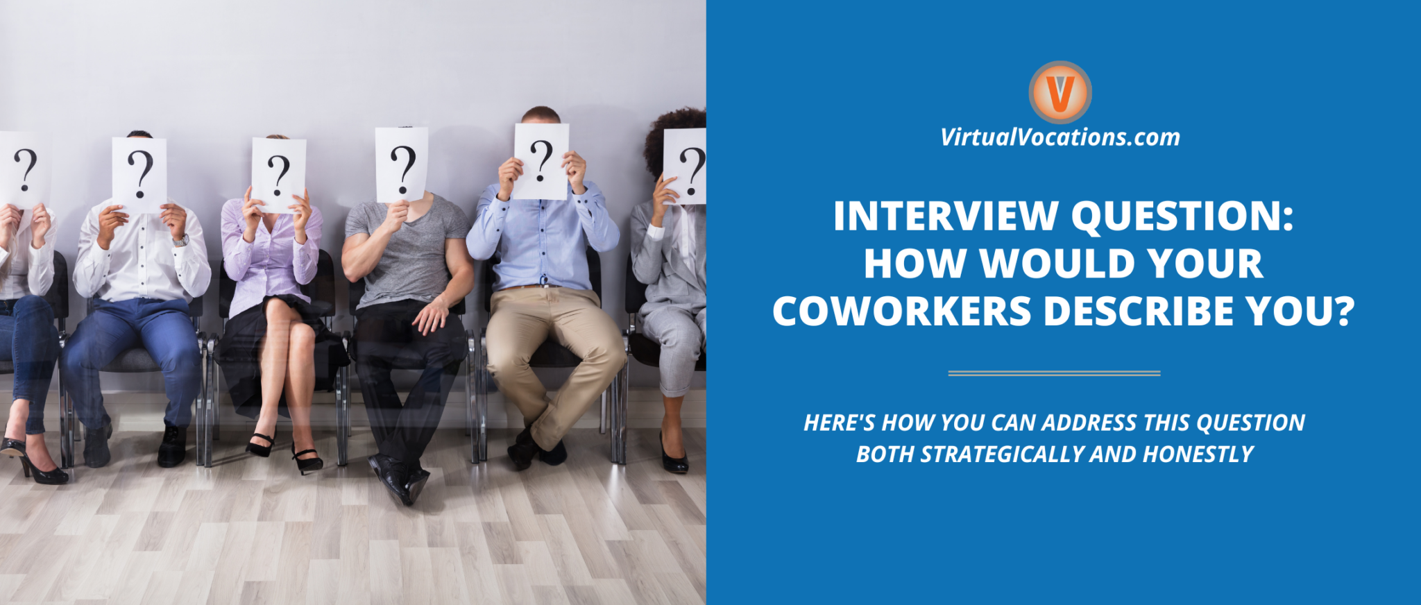 Interview Question: How Would Your Coworkers Describe You?