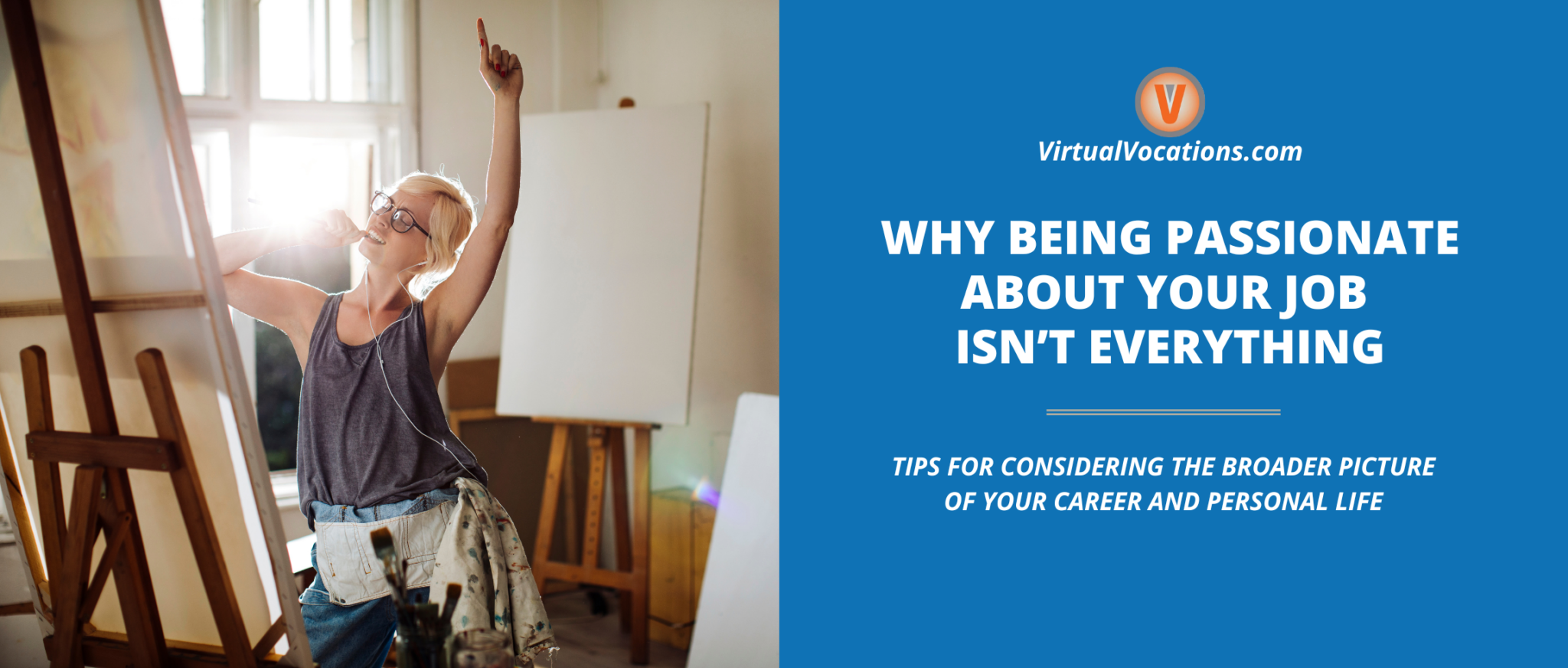 Why Being Passionate About Your Job Isn’t Everything