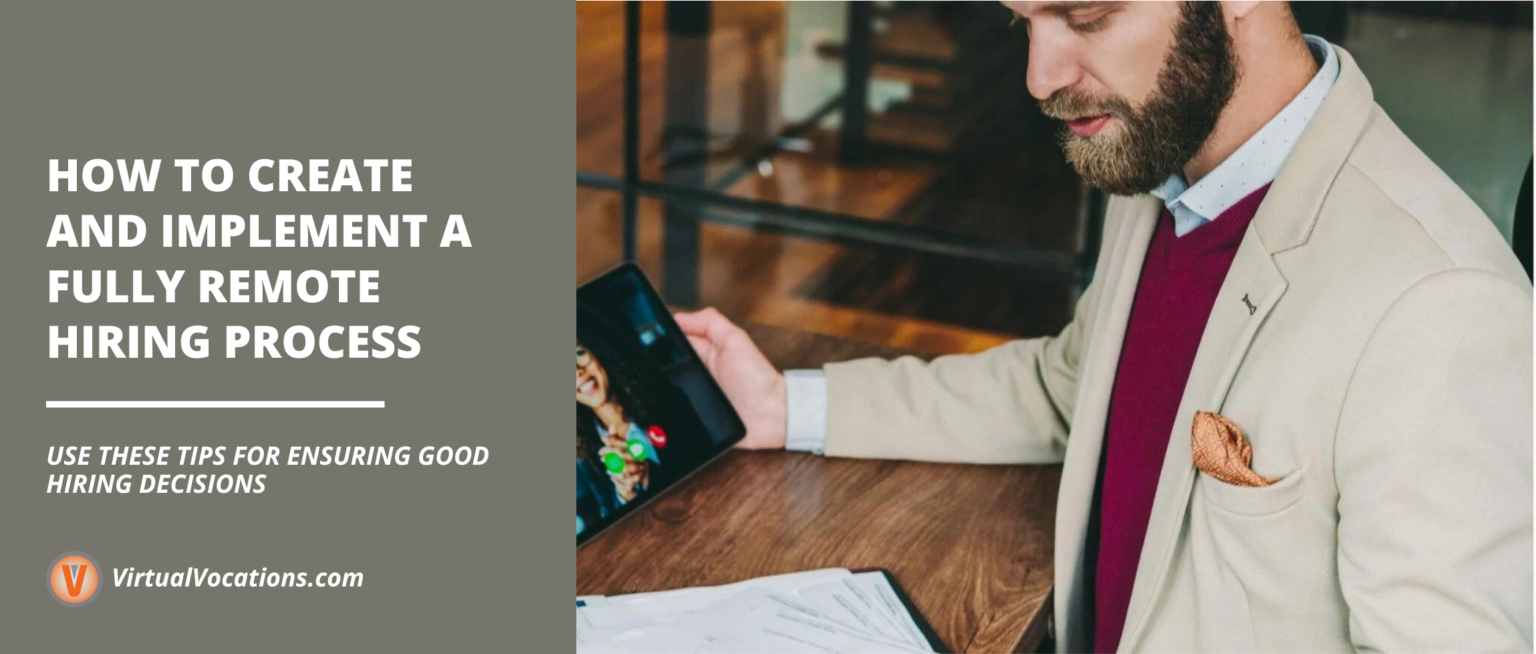 How to Create and Implement a Fully Remote Hiring Process