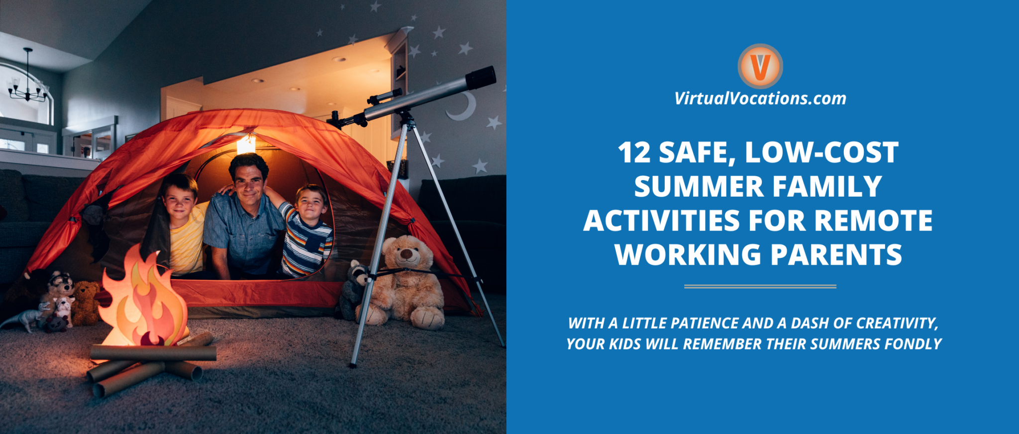 12 Safe, Low-Cost Summer Family Activities for Remote Working Parents