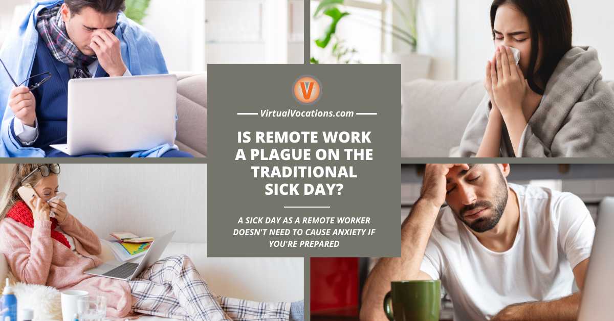 Is Remote Work a Plague on the Traditional Sick Day?