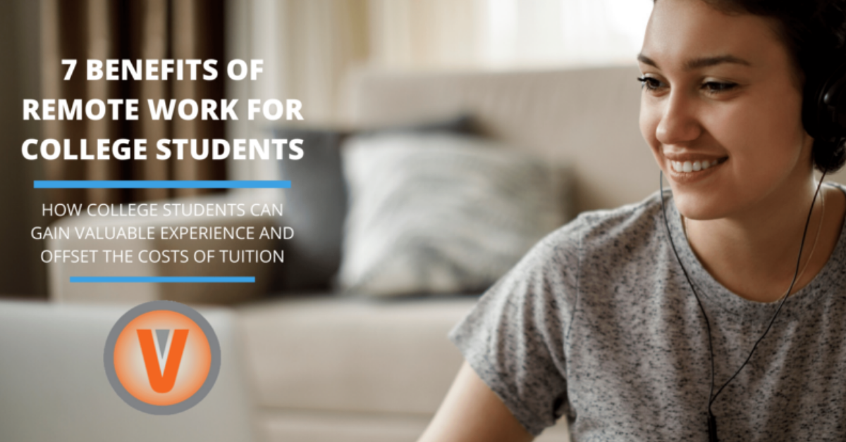 7 Benefits of Remote Work for College Students - Virtual Vocations