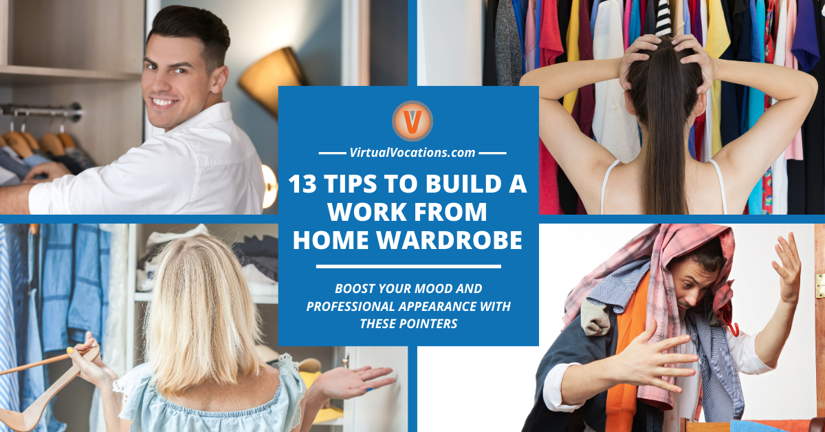 Virtual Vocations's 13 Tips To Build A Work From Home Wardrobe