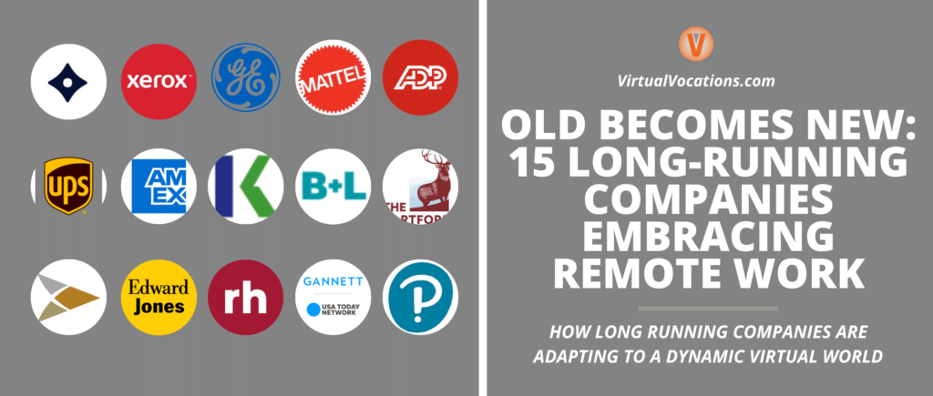 Old Becomes New: 15 Long-Running Companies Embracing Remote Work