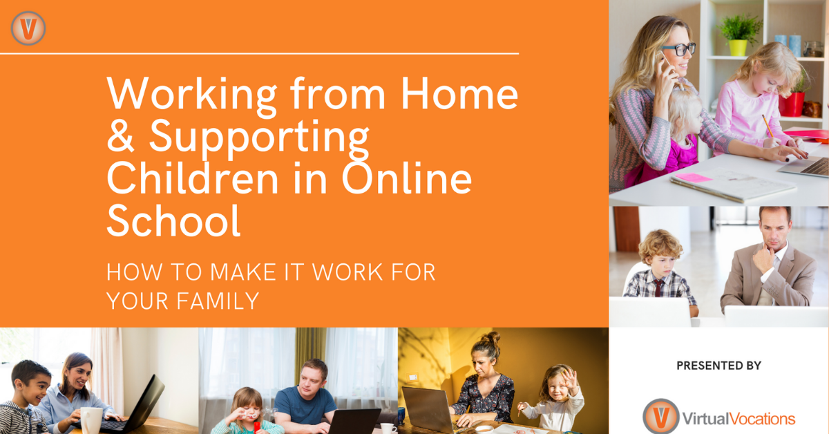 Webinar - Working from Home and Supporting Children In Online School ...