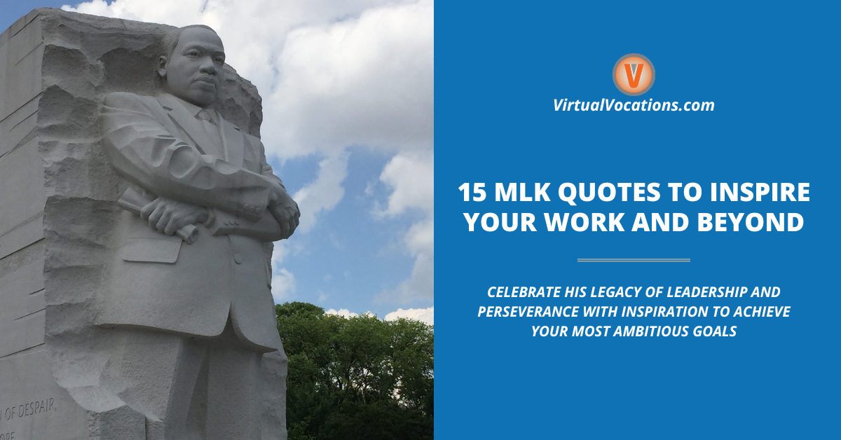 15 MLK Quotes to Inspire Your Work and Beyond - Virtual Vocations