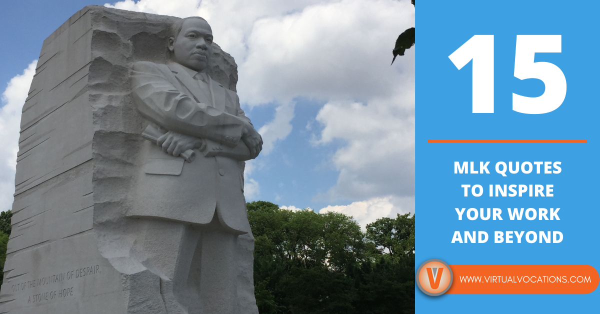 15 MLK Quotes to Inspire Your Work and Beyond - Virtual Vocations