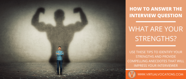How to Answer the Interview Question: What Are Your Strengths?