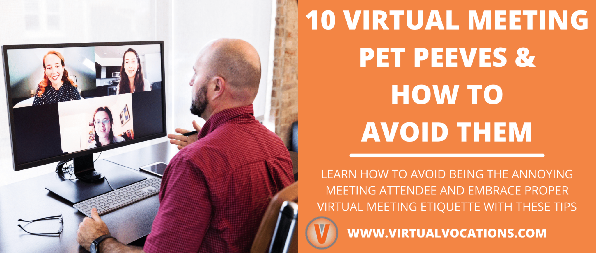 10 Virtual Meeting Pet Peeves & How to Avoid Them