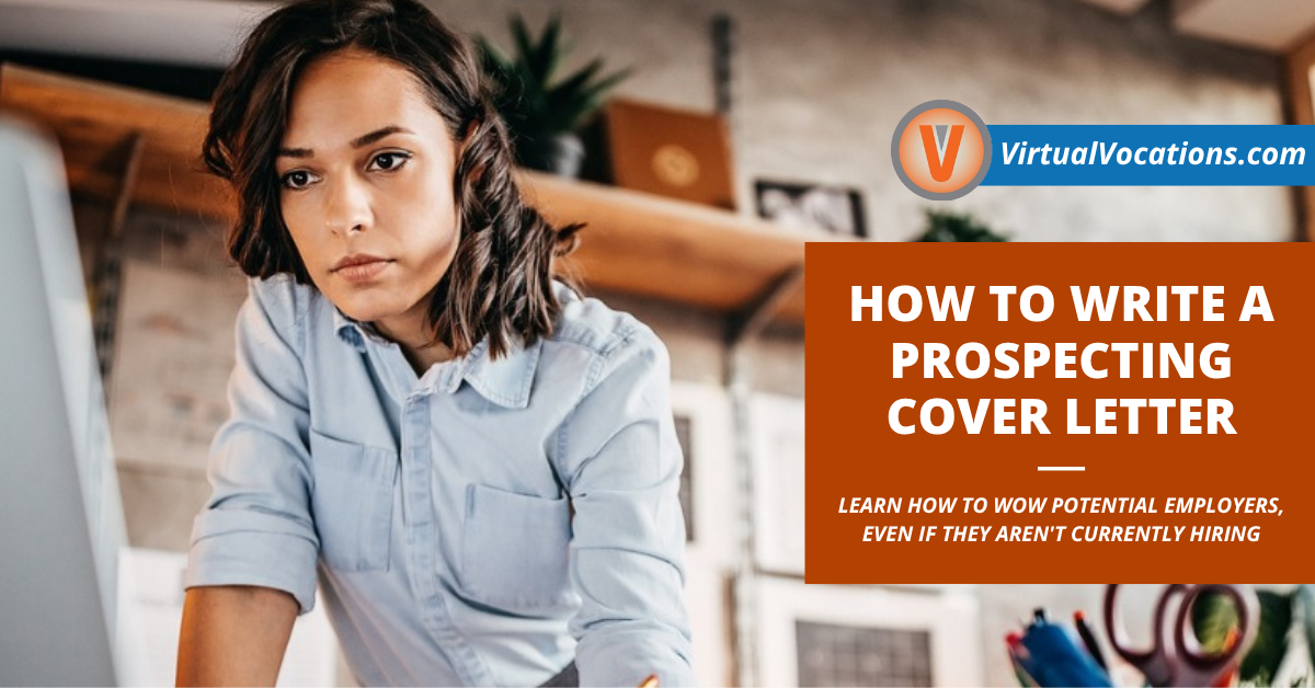 How to Write a Prospecting Cover Letter - Virtual Vocations