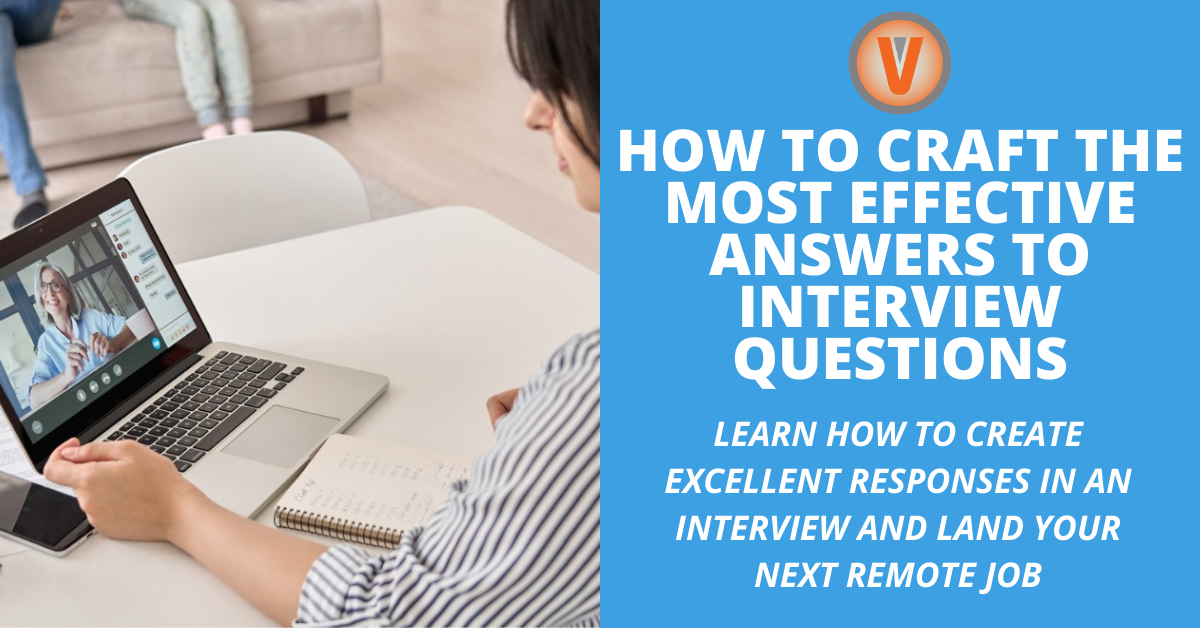 How to Craft the Most Effective Answers to Interview Questions