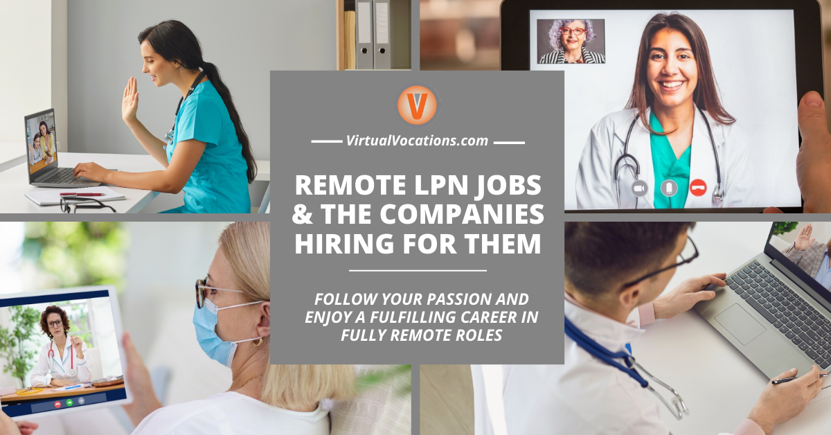 Remote LPN Jobs & The Companies Hiring for Them