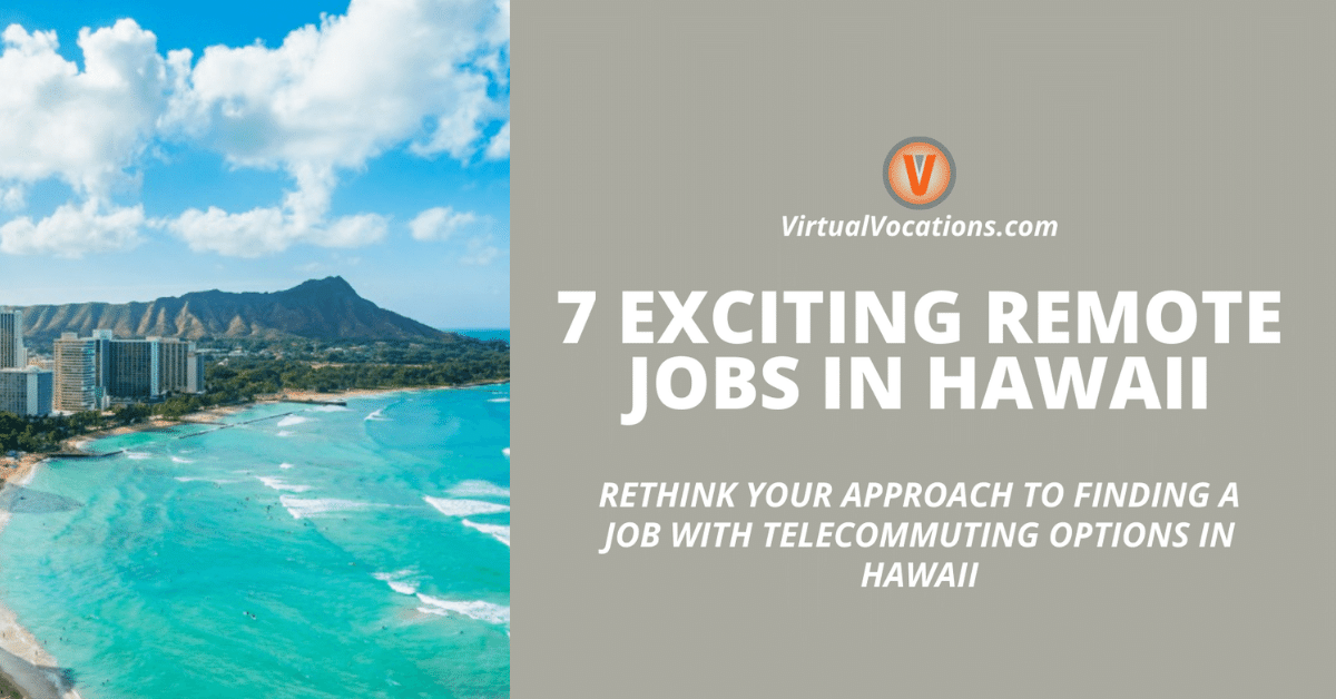 7 Exciting Remote Jobs in Hawaii - Virtual Vocations