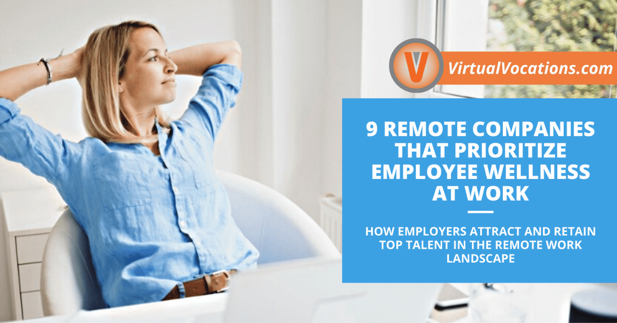 9 Remote Companies That Prioritize Employee Wellness at Work