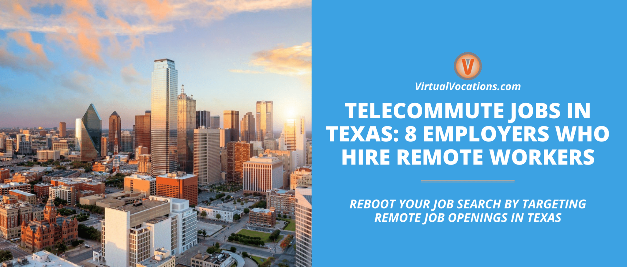 Telecommute Jobs in Texas: 8 Employers Who Hire Remote Workers