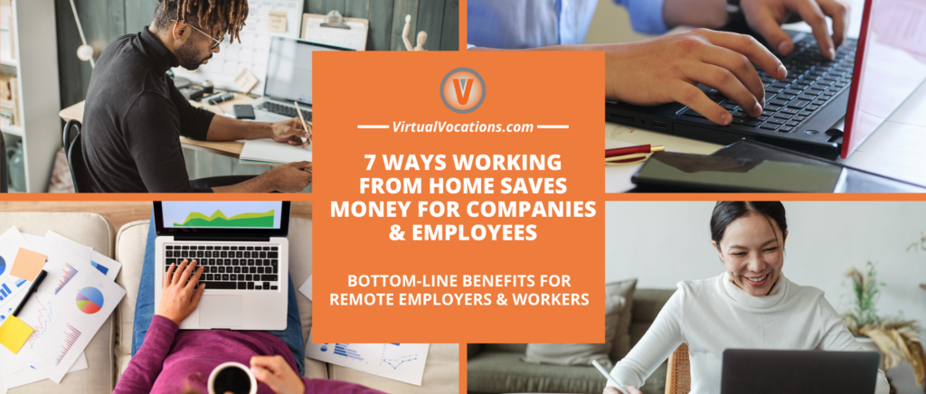 7 Ways Working from Home Saves Money for Companies & Employees - Remote ...