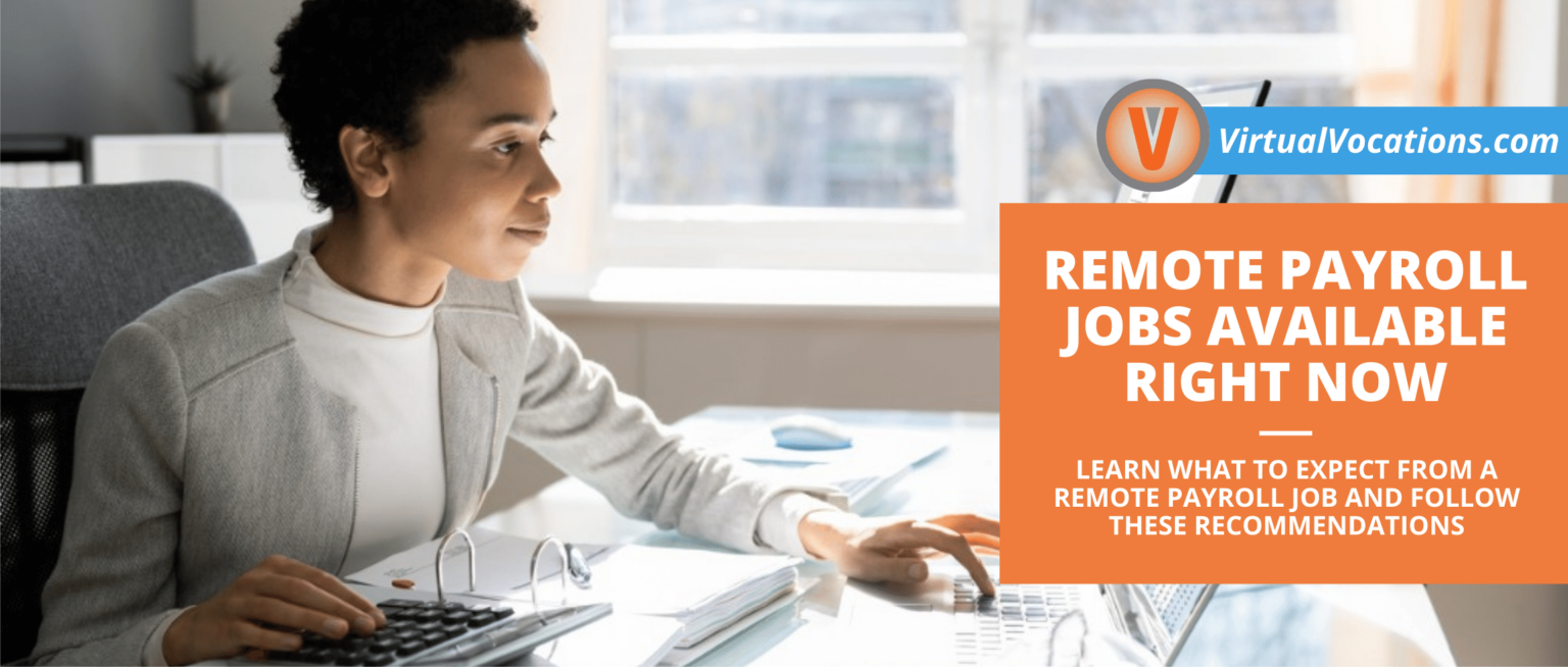 Remote Payroll Jobs Available Right Now - Virtual Vocations