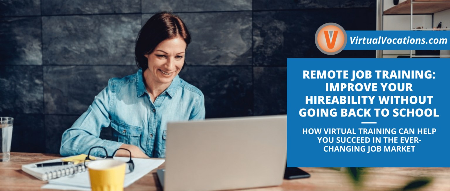 Remote Job Training: Improve Your Hireability Without Going Back to School