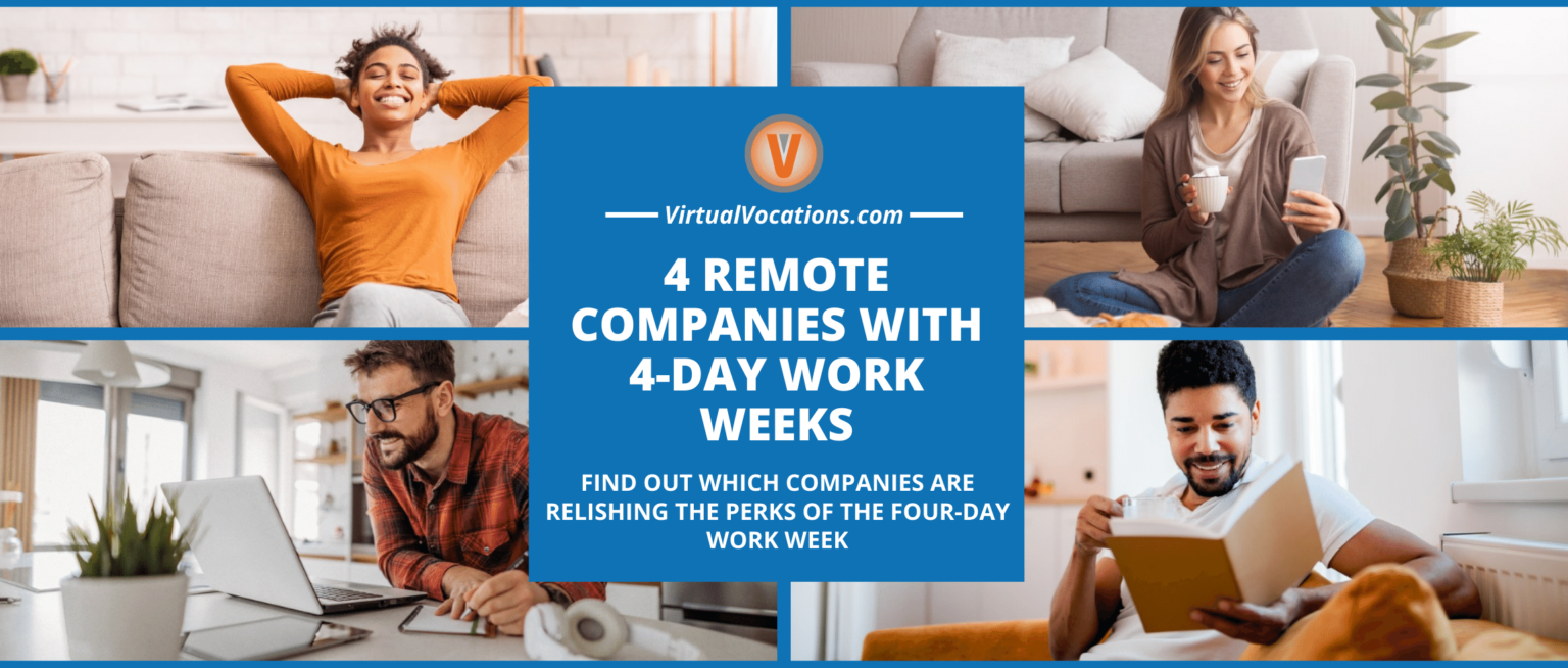 4 Remote Companies With 4-Day Work Weeks