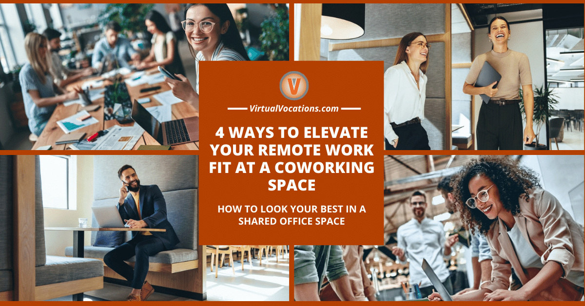 4 Ways to Elevate Your Remote Work Fit at a Coworking Space