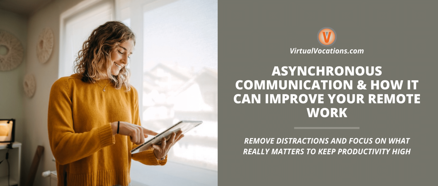 Asynchronous Communication & How It Can Improve Your Remote Work