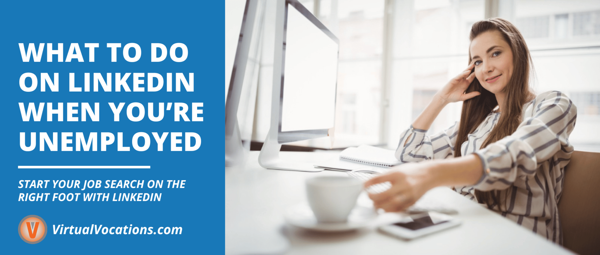 What to Do on LinkedIn When You’re Unemployed