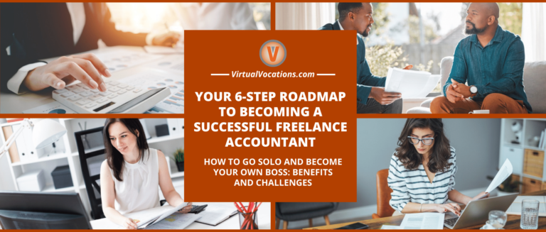 Your 6-Step Roadmap to Becoming a Successful Freelance Accountant