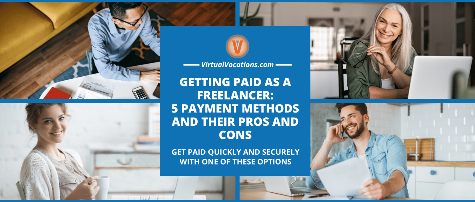 Getting Paid as a Freelancer: 5 Payment Methods and Their Pros and Cons