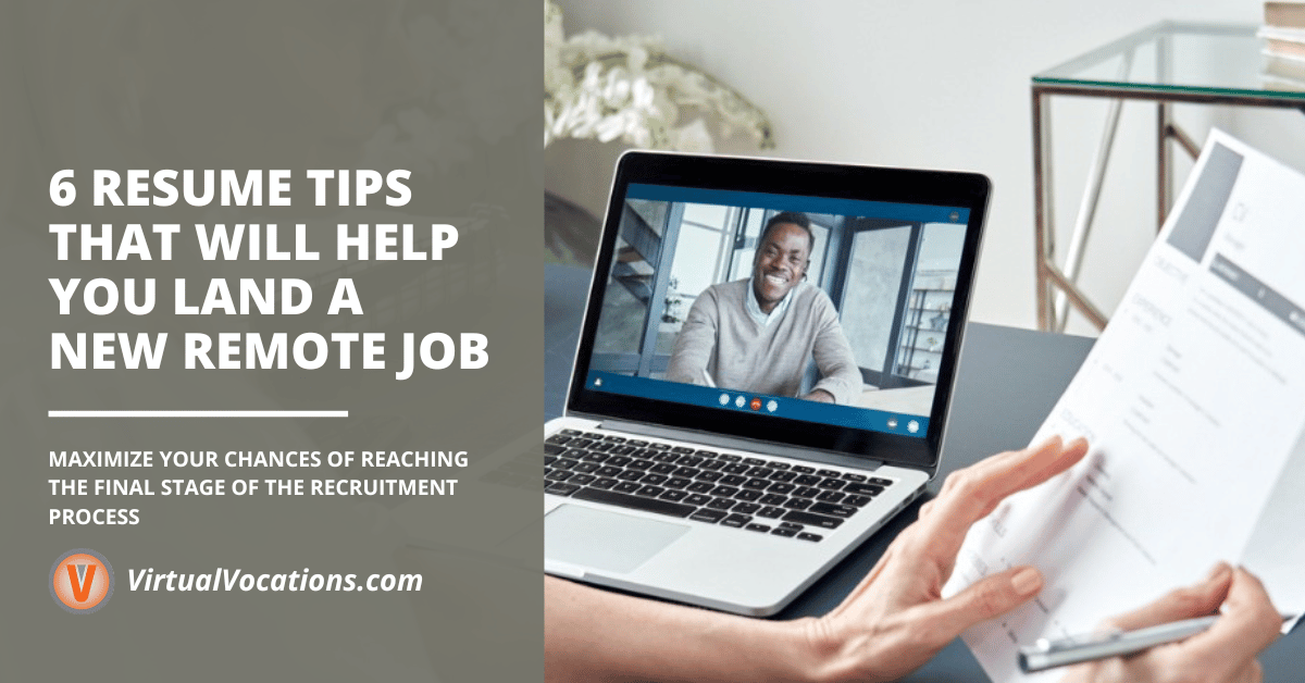 6 Resume Tips That Will Help You Land a New Remote Job