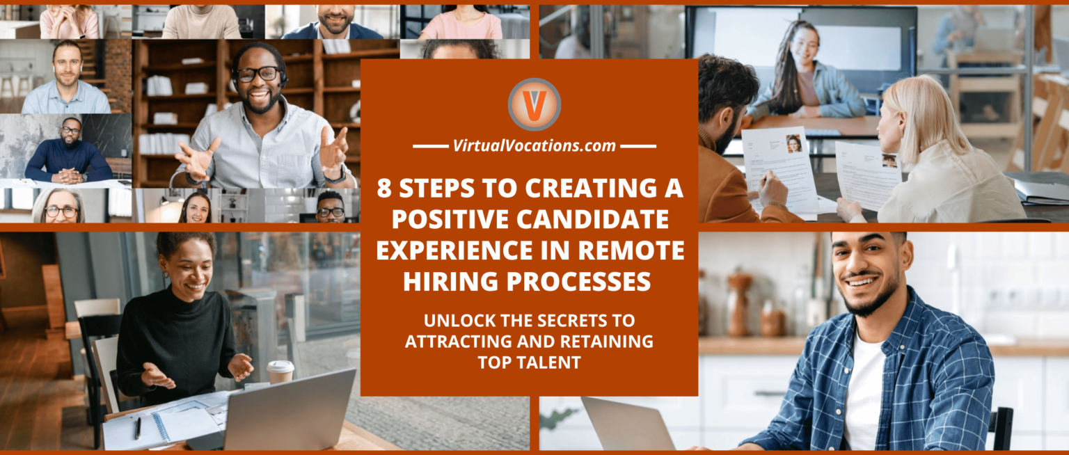 8 Steps to Creating a Positive Candidate Experience in Remote Hiring ...
