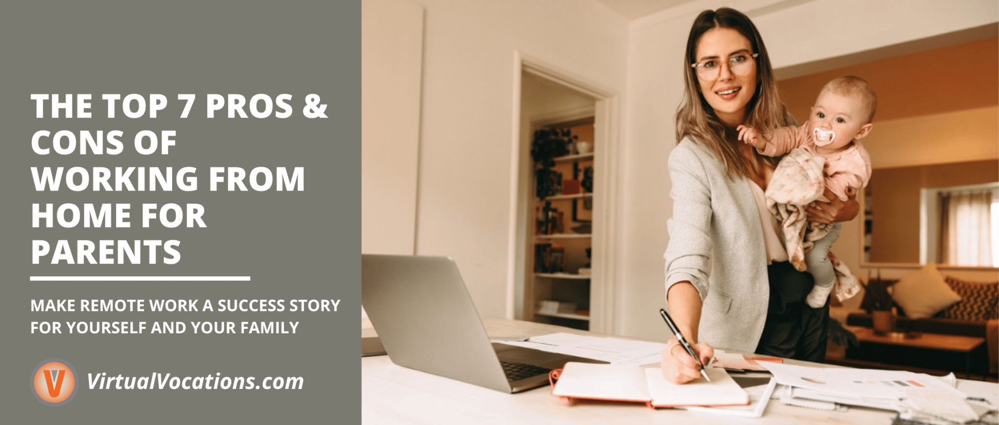 The Top 7 Pros & Cons of Working From Home for Parents