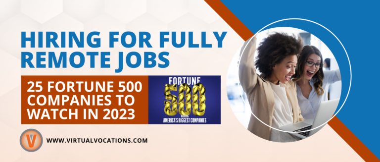 Hiring for Fully Remote Jobs—25 Fortune 500 Companies to Watch in 2023 ...