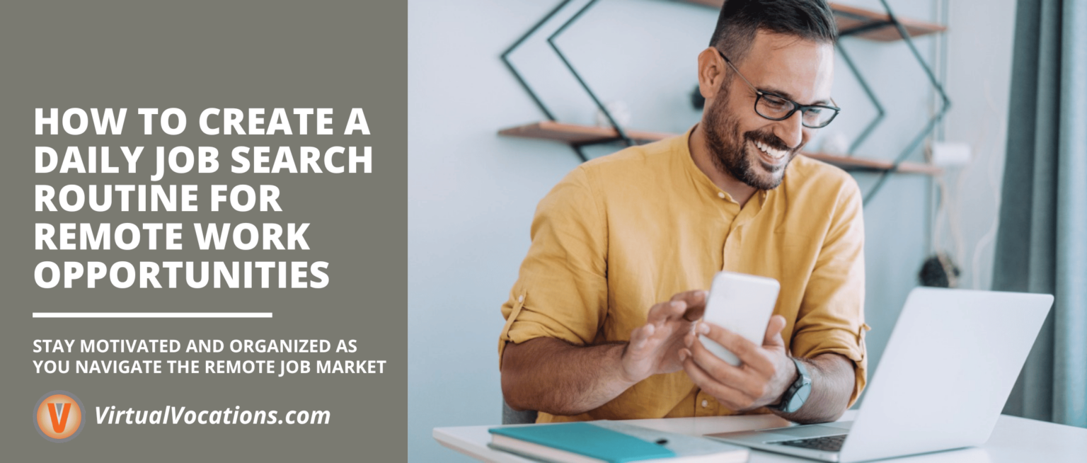 How to Create a Daily Job Search Routine for Remote Work Opportunities