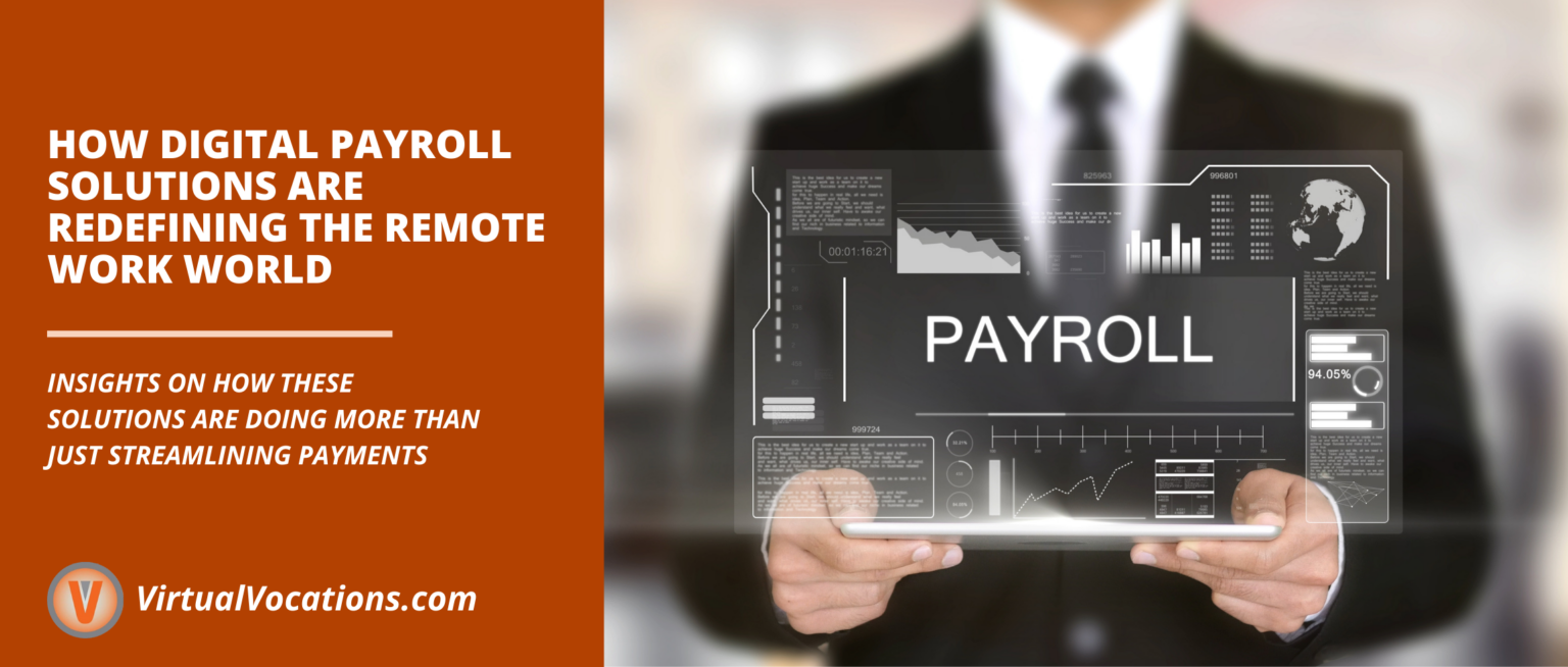 How Digital Payroll Solutions Are Redefining the Remote Work World ...