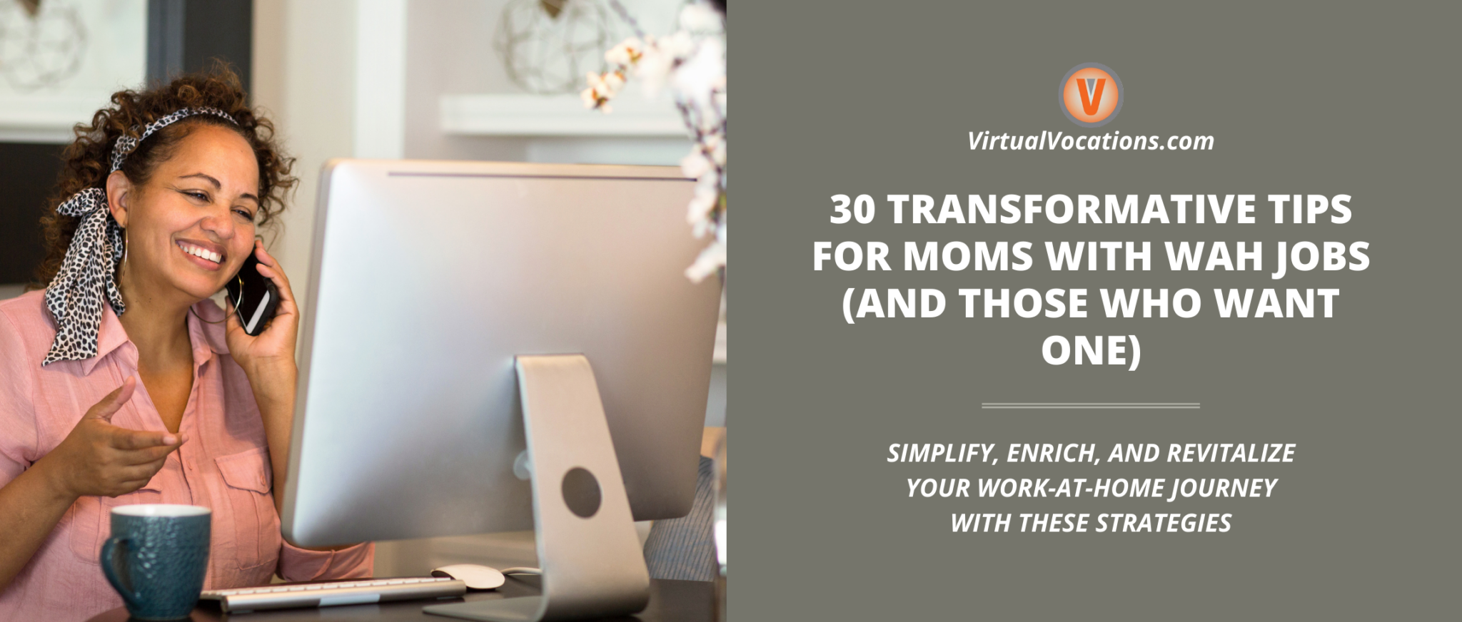 30 Transformative Tips for Moms with WAH Jobs (And Those Who Want One ...