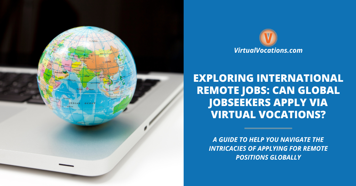 Exploring International Remote Jobs: Can Global Jobseekers Apply via ...