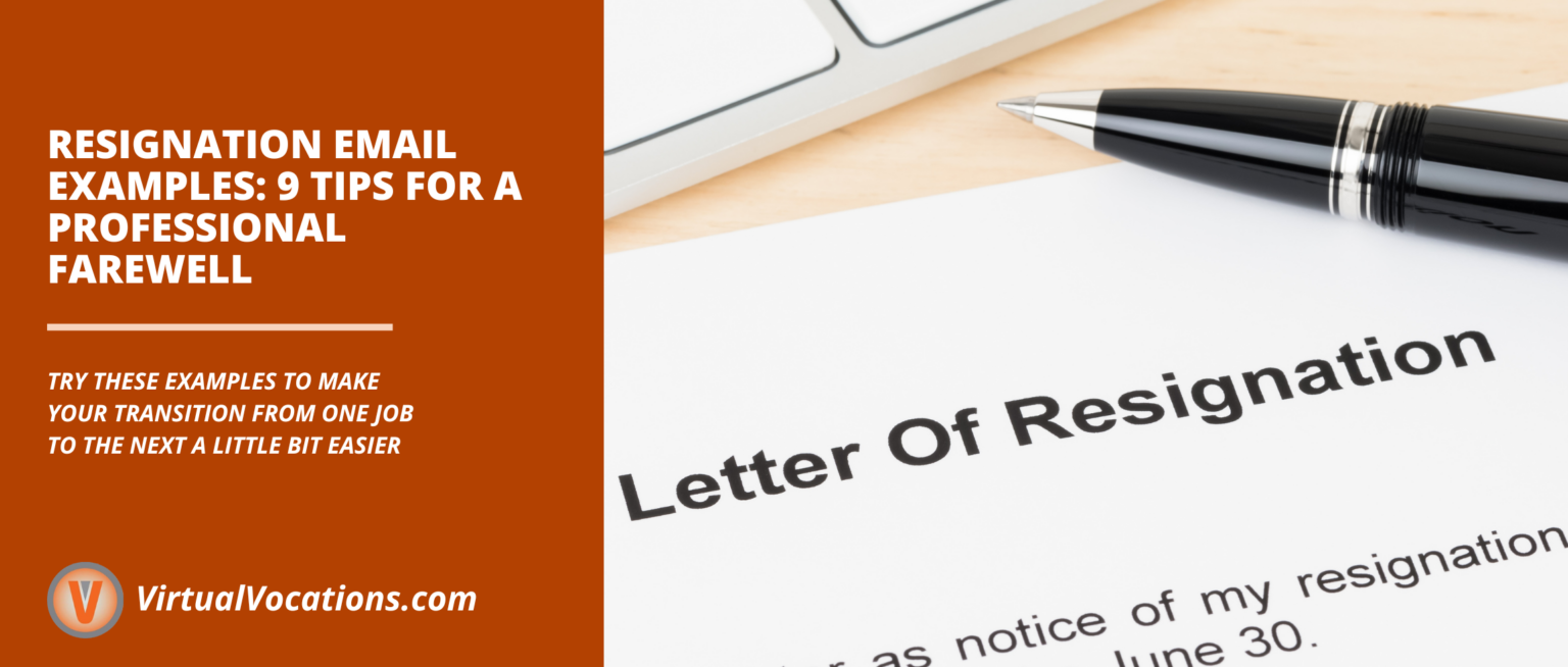 Resignation Email Examples: 9 Tips for a Professional Farewell - Remote ...