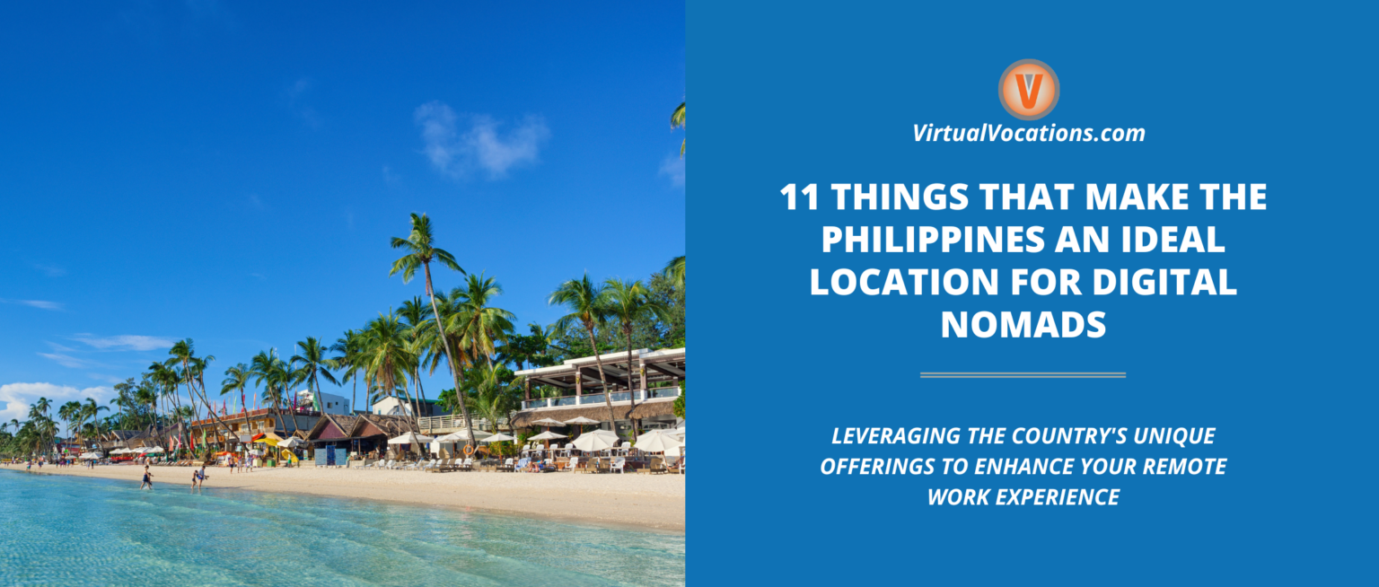 11 Things That Make the Philippines an Ideal Location for Digital ...