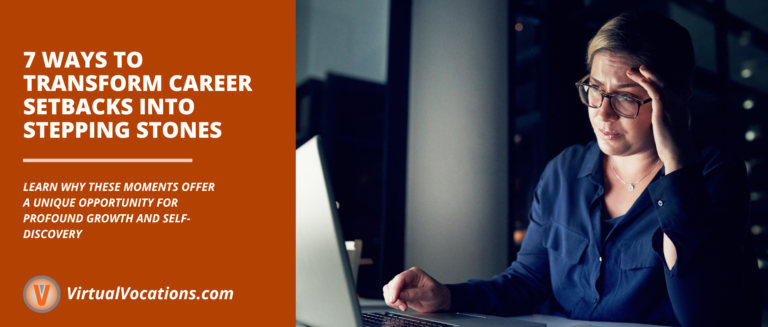 7 Ways to Transform Career Setbacks Into Stepping Stones - Remote Work ...