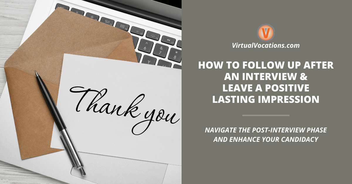 How to Follow Up After an Interview & Leave a Positive Lasting ...