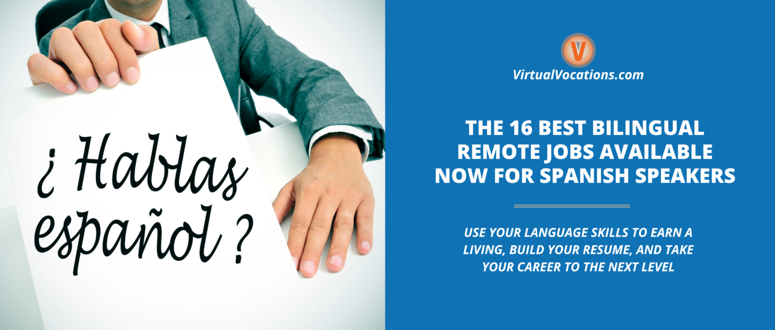 The 16 Best Bilingual Remote Jobs Available Now for Spanish Speakers ...