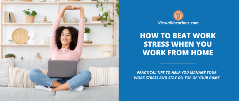 How to Beat Work Stress When You Work from Home - Remote Work From Home ...