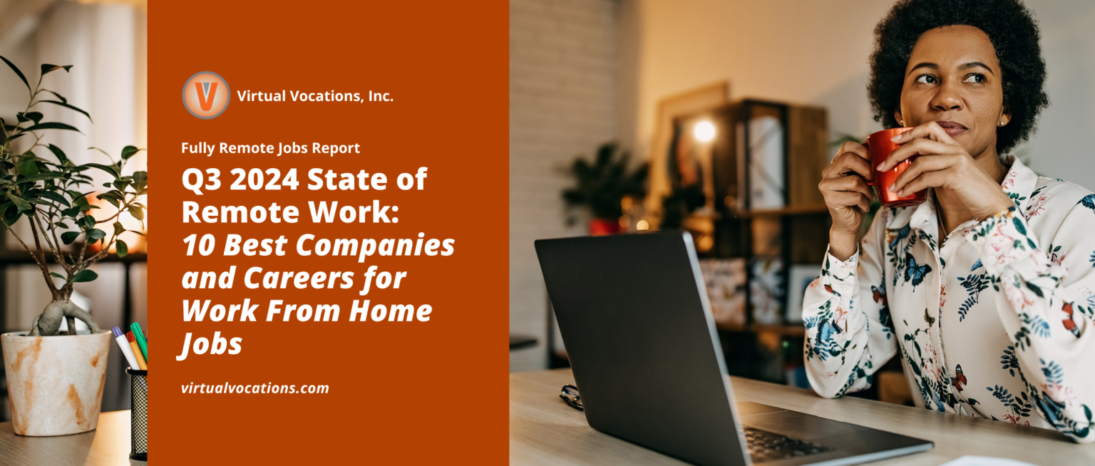 Q3 2024 State of Remote Work: 10 Best Companies and Careers for Work ...